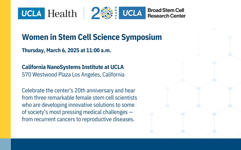 Women in Stem Cell Science Symposium | UCLA BSCRC